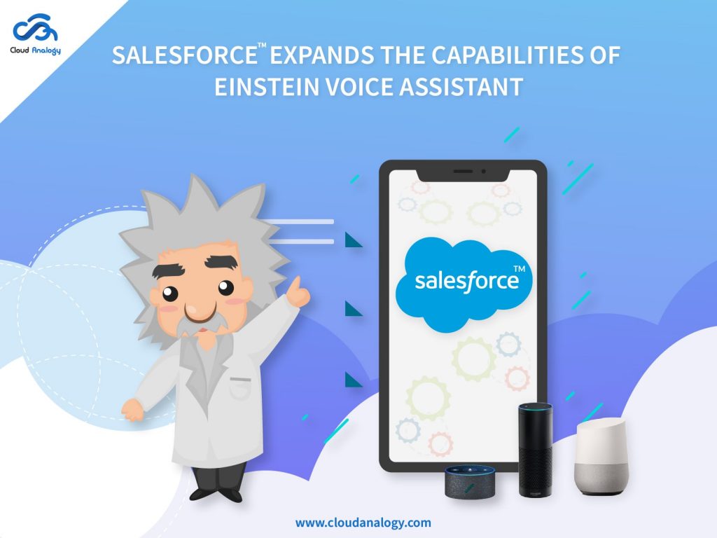 Salesforce expands the capabilities of Einstein Voice Assistant