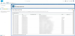 Audit Trail In Salesforce: How to Setup And Use Audit Trail