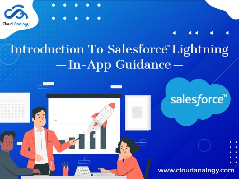 Introduction To Salesforce Lightning In-App Guidance Introduction To Salesforce Lightning In-App Guidance