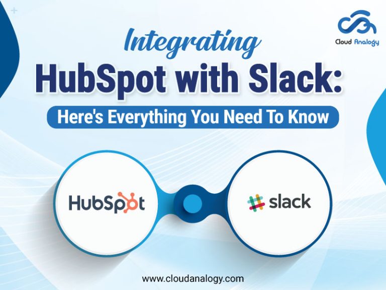 Integrating HubSpot with Slack: Here's Everything You Need To Know
