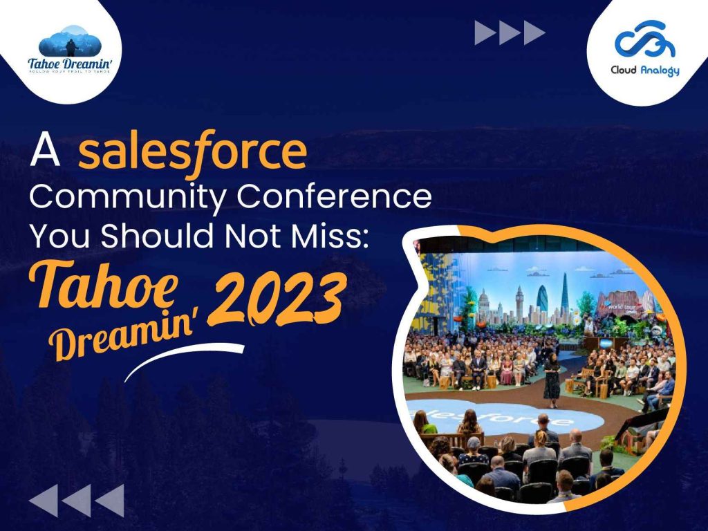 A Salesforce Community Conference : Tahoe Dreamin' 2023